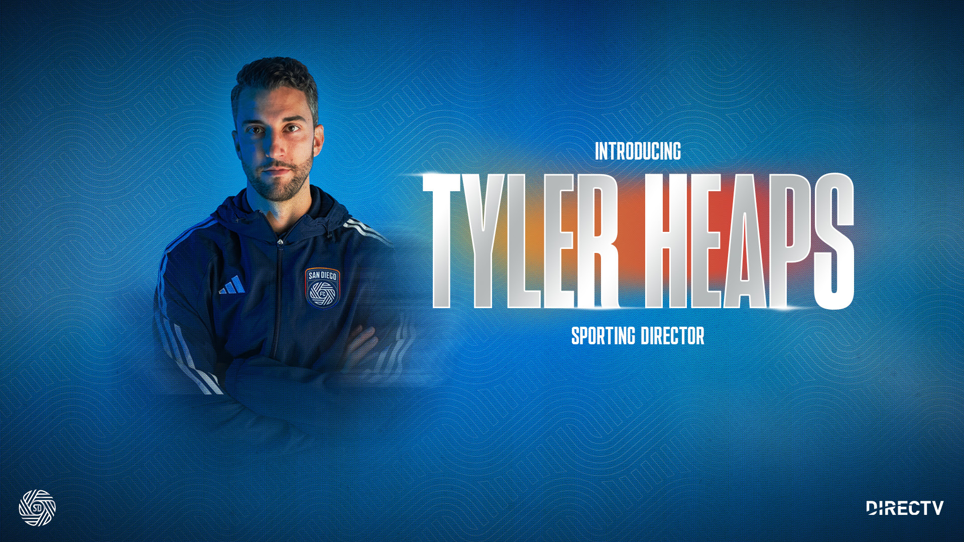 Tyler Heaps is Announced as San Diego FC’s First Ever Sporting Director ...